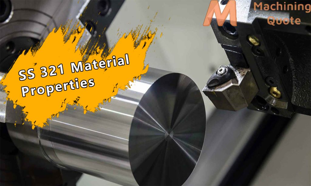 SS 321 材料特性：成分、强度和性能